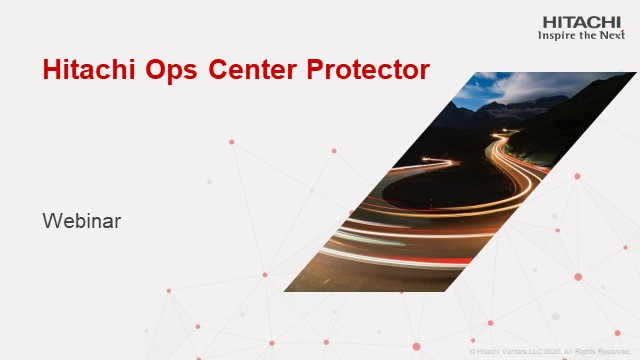 Secure Valuable Data with Hitachi Ops Center Protector | Hitachi Vantara