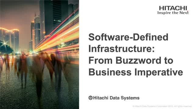 Software-Defined Infrastructure: From Buzzword to Business Imperative | Hitachi Vantara