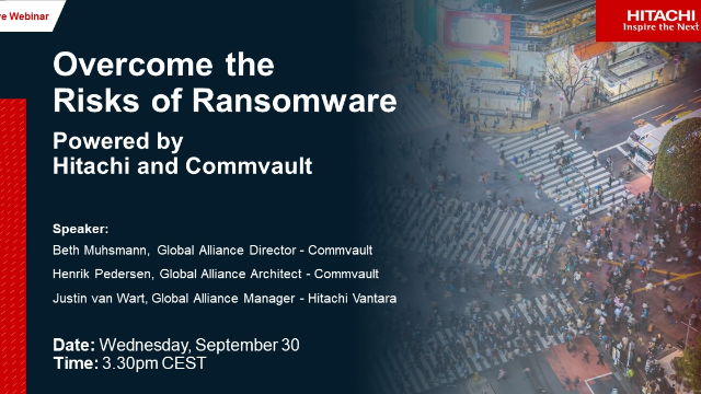 Overcome the Risks of Ransomware, Powered by Hitachi and Commvault ...