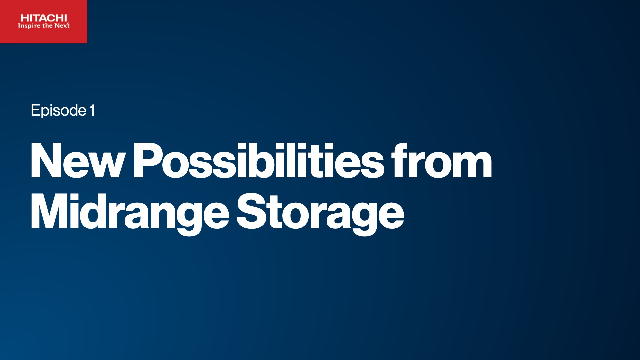Midrange Storage Capabilities Deliver New Advantages from Cloud to Cost ...