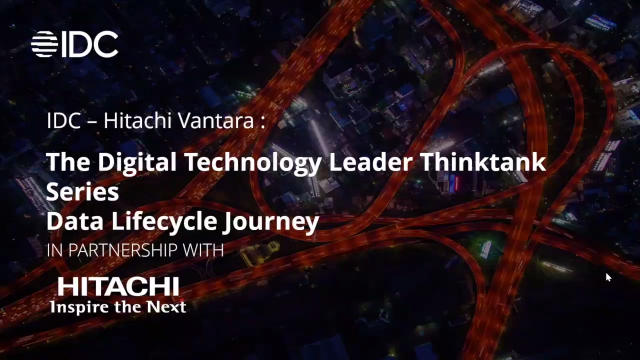 The Digital Technology Leader ThinkTank Series: Data Lifecycle Journey | Hitachi Vantara